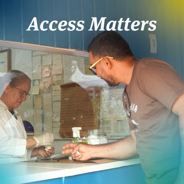 What's the latest on global access to medicines? - MedAccess